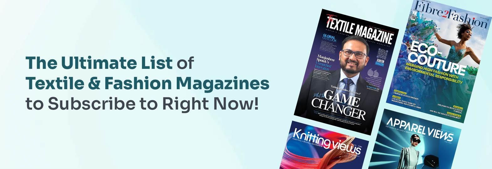 The Ultimate List of Textile & Fashion Magazines to Subscribe to in ...