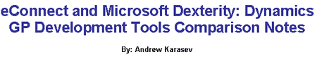 eConnect and Microsoft Dexterity: Dynamics GP Development Tools ...