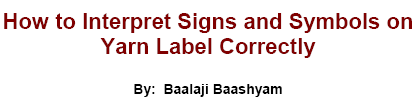 How to Interpret Signs and Symbols on Yarn Label Correctly - Fibre2Fashion