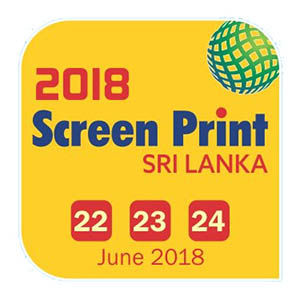 Screen Print Expo-Sri Lanka 2018 (June 2018), Colombo - Sri Lanka ...
